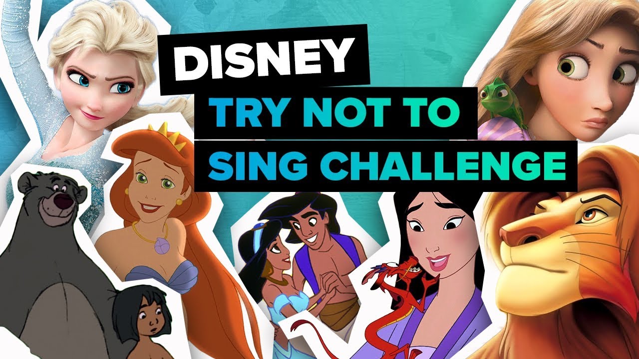 Try Not to Sing Along Challenge: Disney Edition (99% Fail) | Digster ...