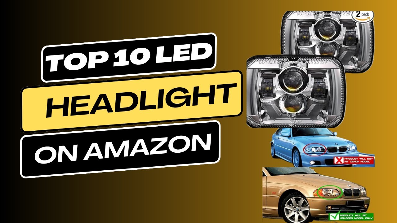 LED Brilliance Unveiled Top 10 Headlight Reviews and Comparison - YouTube