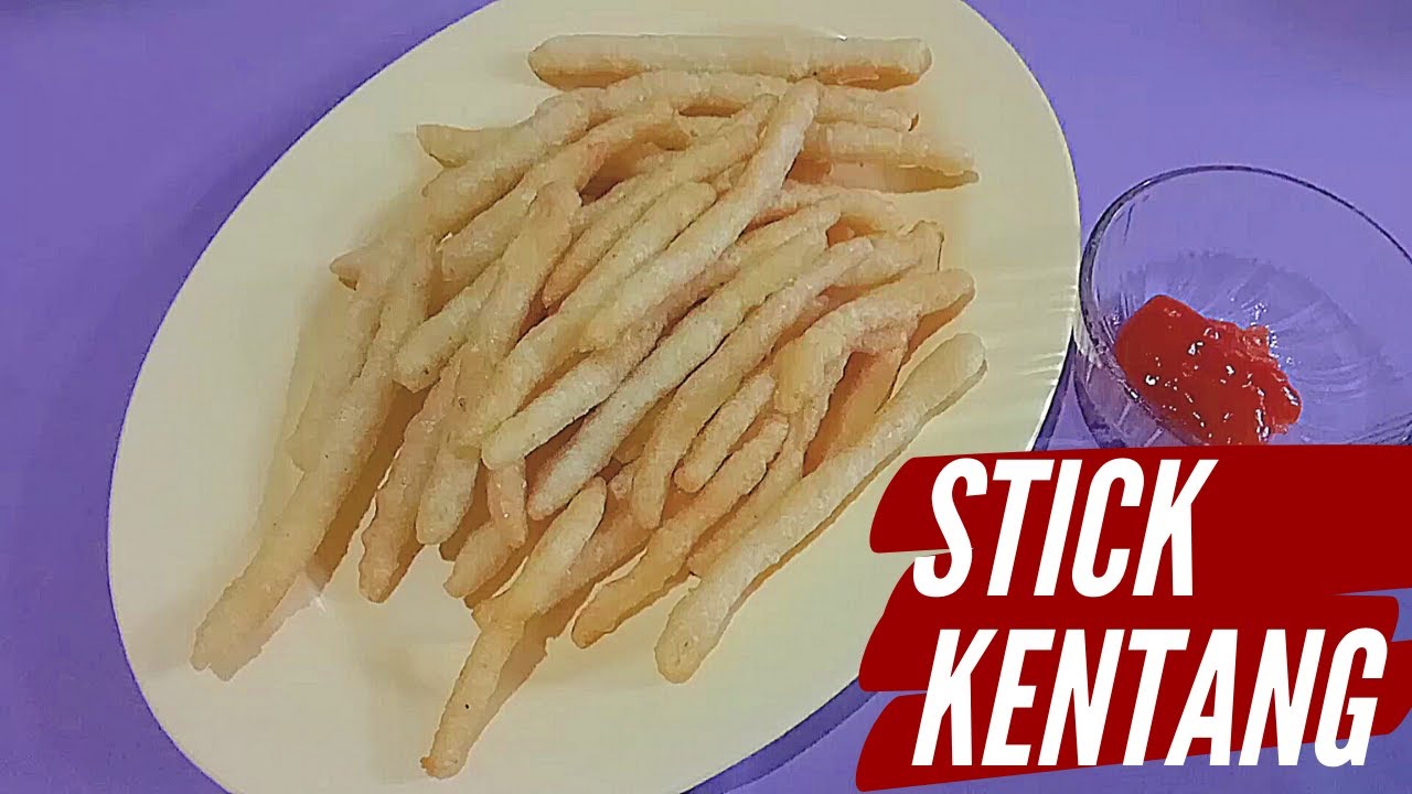 CARA MEMBUAT STIK KENTANG - YouTube