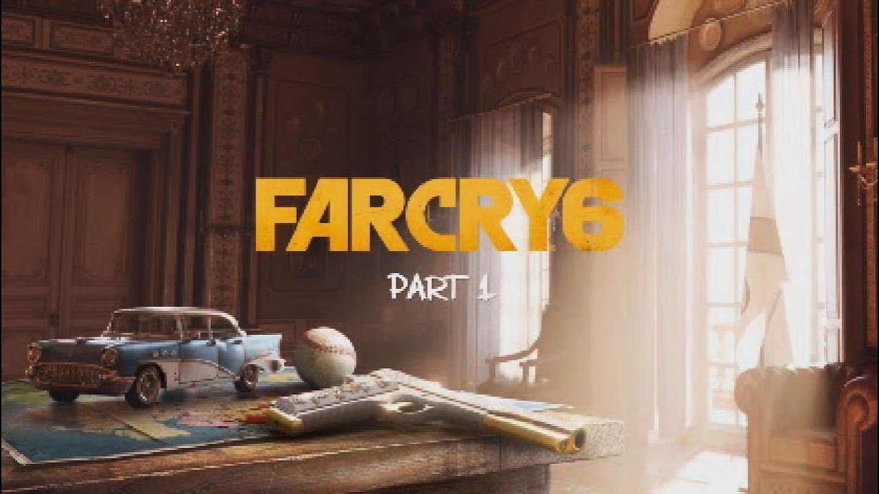 Far Cry 6 part 1 The Country of Yara - YouTube