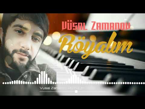 Vüsal Zamanov - Röyalım