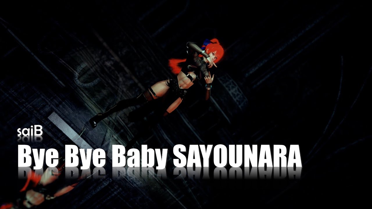 【MMD/4k Animation】 Bye Bye Baby Sayounara - YouTube