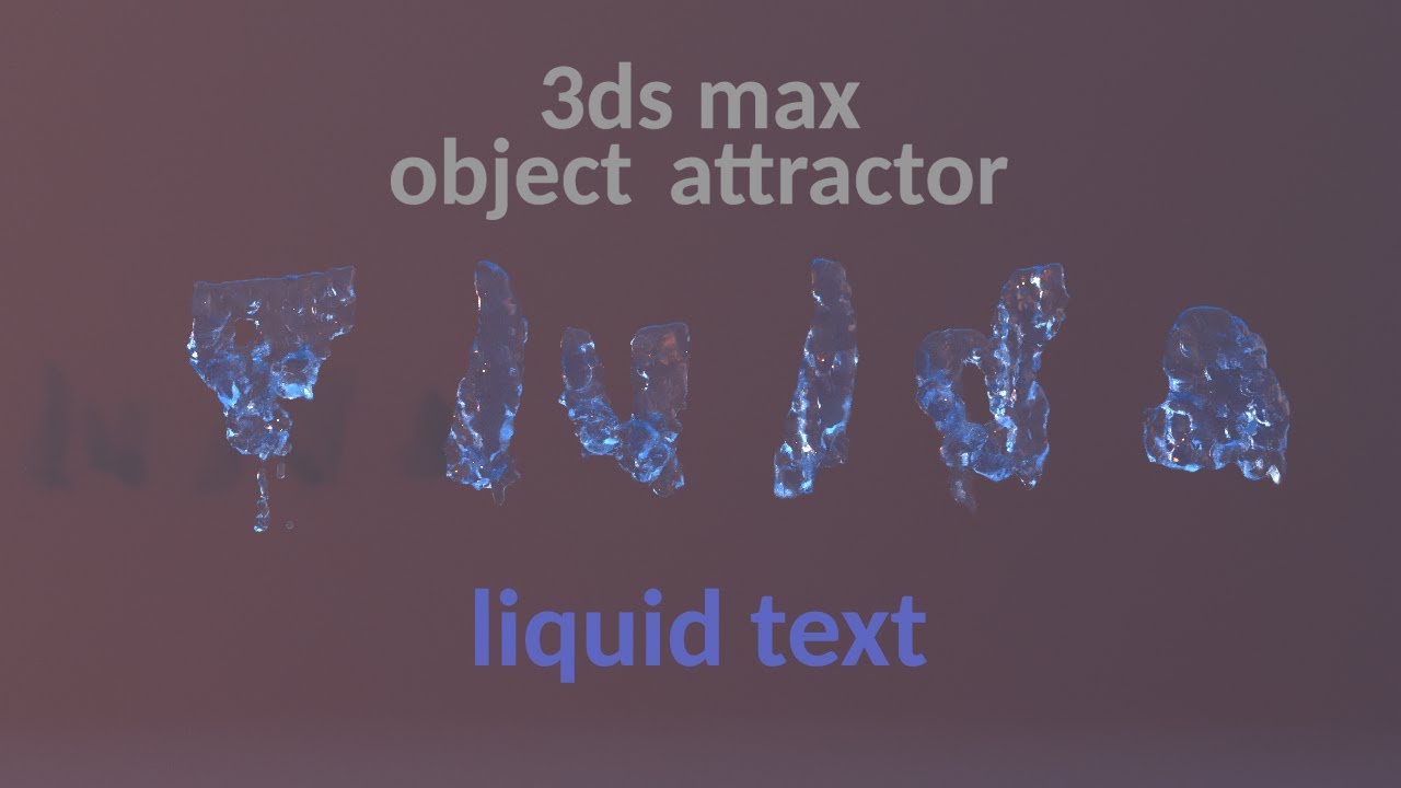 3ds max fluid : object attractor | liquid text + project file. - YouTube