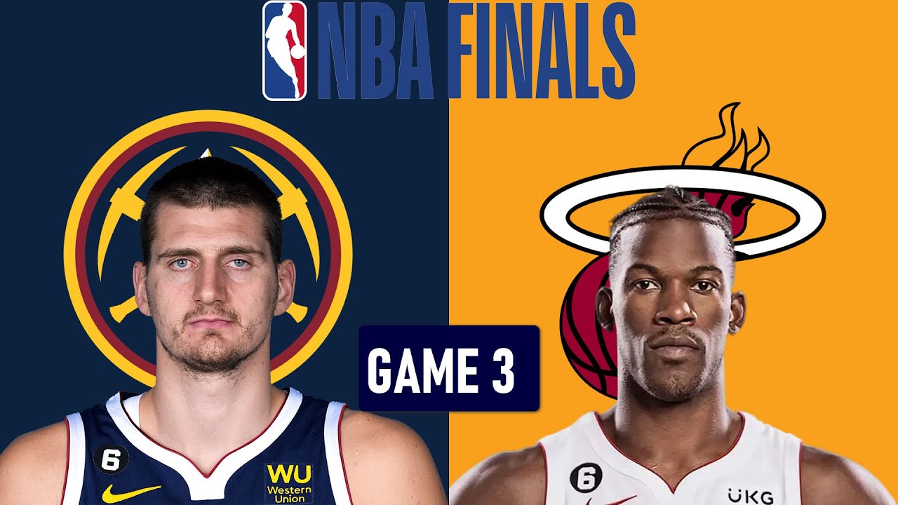 🔴 Game 3 Denver Nuggets Vs Miami Heat 2023 Nba Finals Live Play By