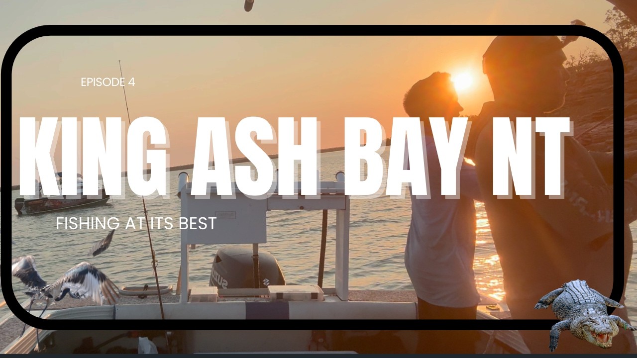 King Ash Bay 2024: The FISHING CAPITAL of the Northern Territory! (ep 5) - YouTube