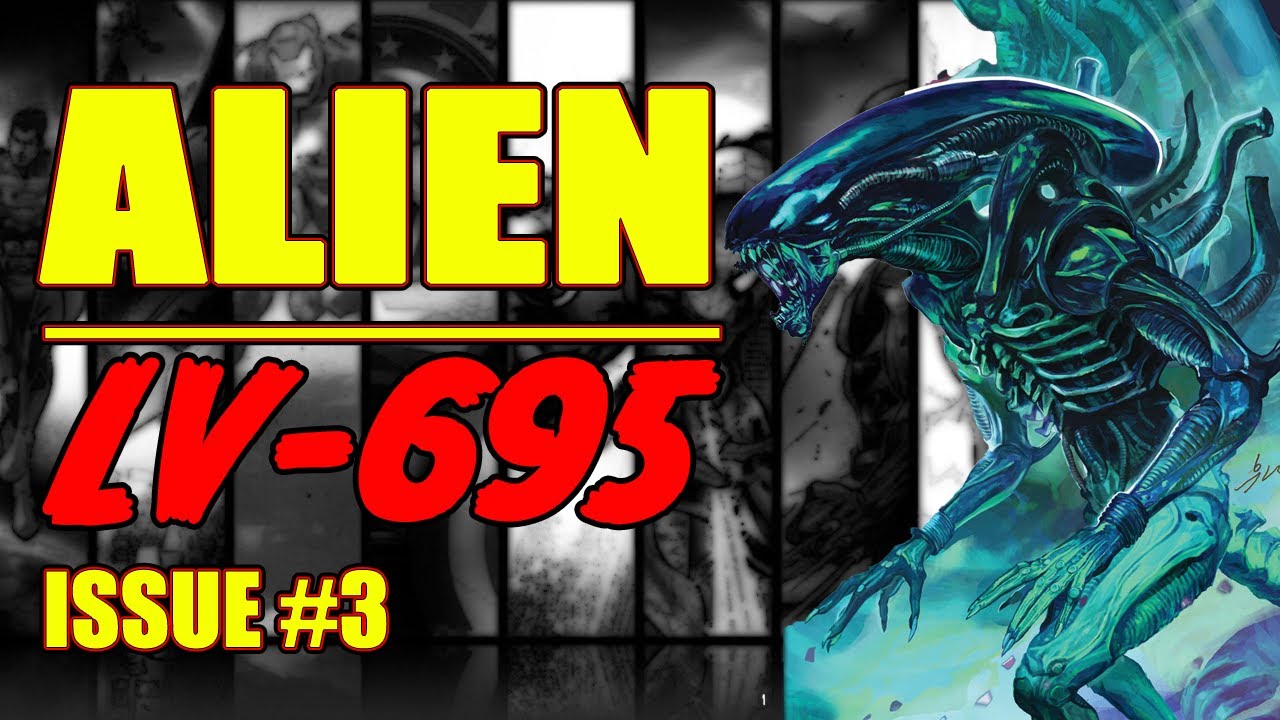 Alien || LV-695 || (issue 3, 2023) - YouTube