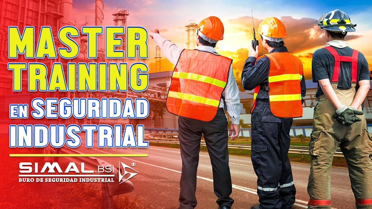 Master Training en Seguridad Industrial - YouTube