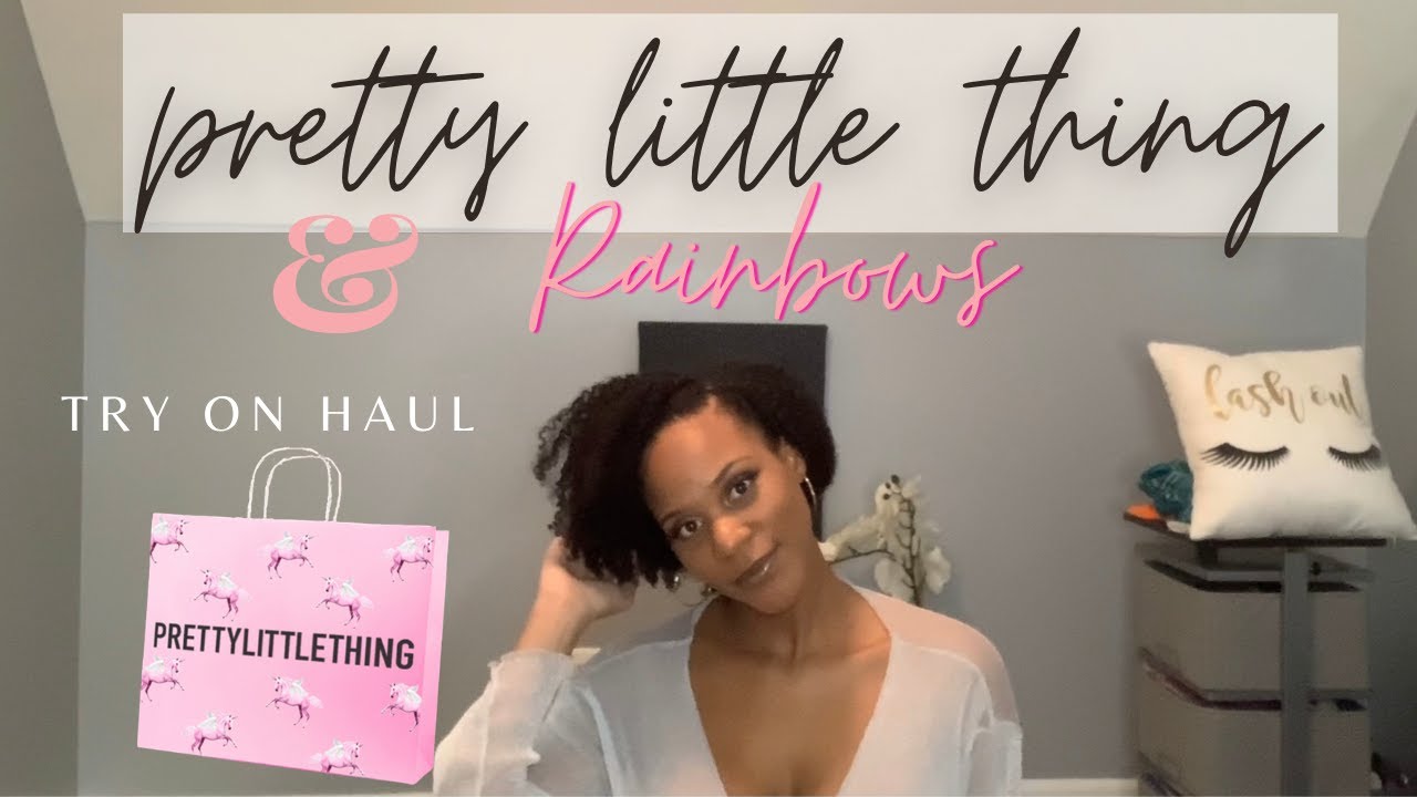 SMALL PRETTY LITTLE THING TRY ON HAUL | RAINBOWS TRY ON HAUL | TClarke ...