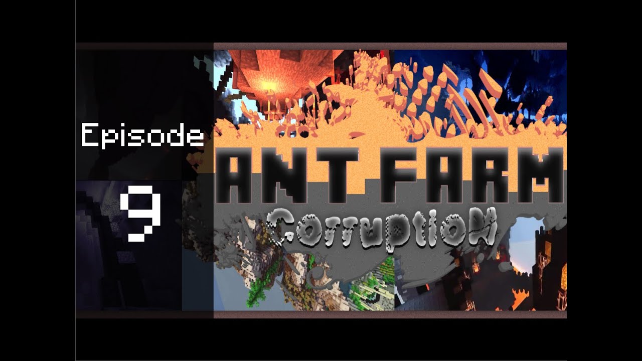 Ant Farm Corruption [09] Wait, There Are More?! - YouTube