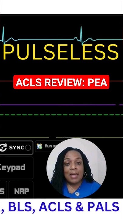 ACLS Review: Pulseless Electrical Activity (PEA) - YouTube