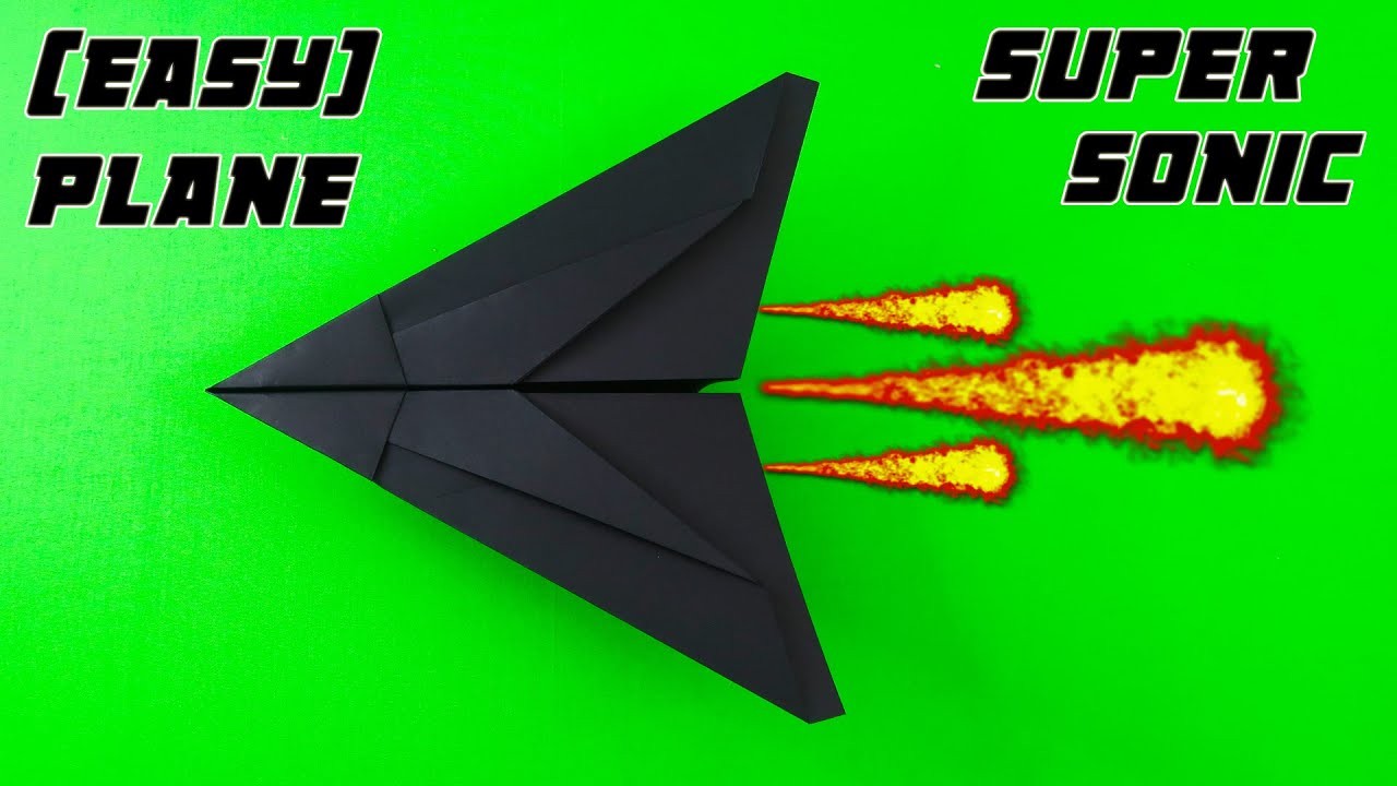 EASY Paper Plane that FLY FAR || BEST Paper AIRPLANES || SUPER Sonic ...