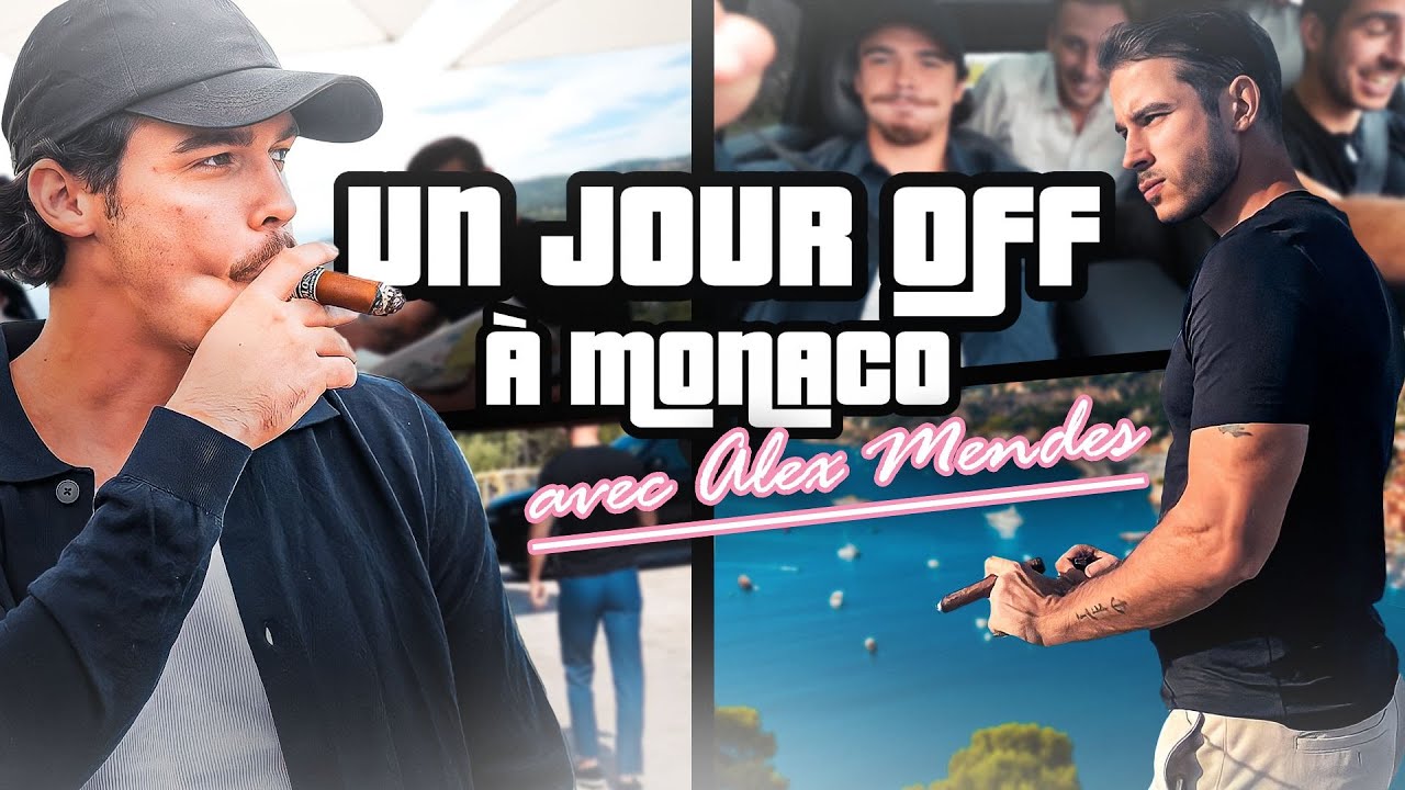Un jour OFF à Monaco avec mon pote Alex Mendes ( C'est un VLOG ou un ...