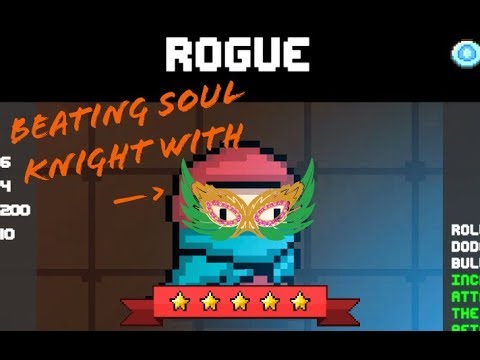 Beating Soul Knight With Rogue!!! (Full Game) - YouTube