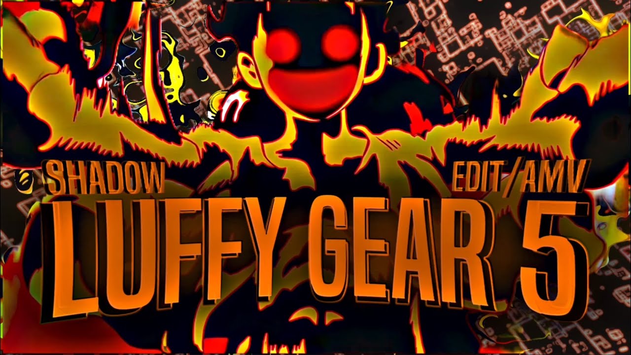 Shadow - Luffy Gear 5 || Luffy Gear 5 New Trailer “This Is My Peak ...