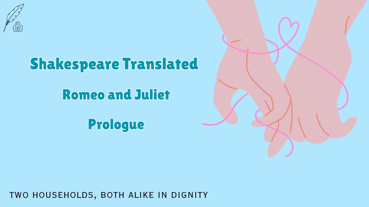 Romeo and Juliet | Prologue | Shakespeare Translated | Episode 1| - YouTube