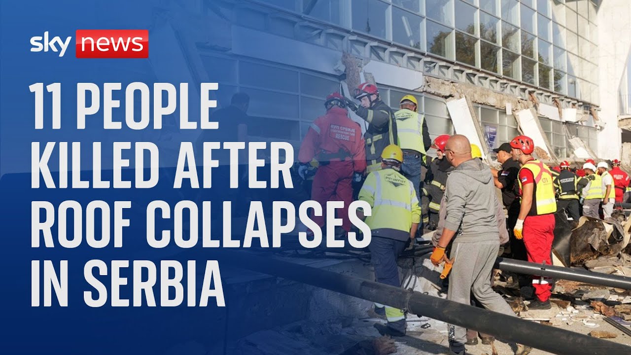 11 people killed after roof collapses in Serbia - YouTube