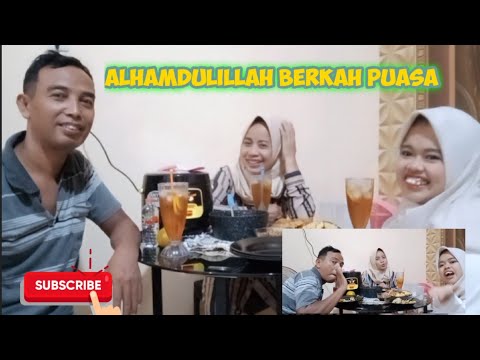 berbuka puasa pertama kali dirumah baru bareng keluarga - YouTube