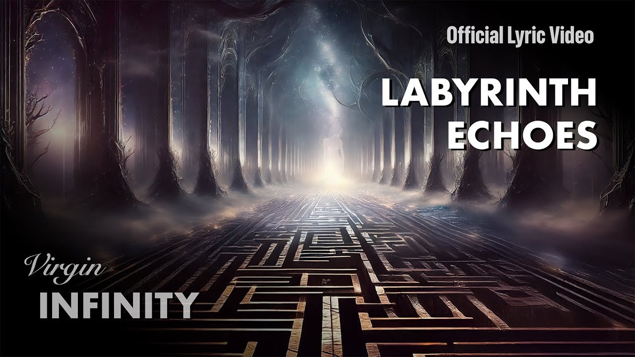 🔮 Infinity - Labyrinth Echoes Pt.1 [Lyric Video] 🔮 - YouTube