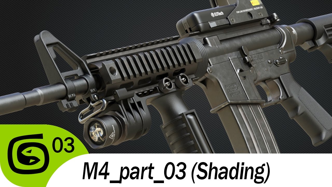 M4 carbine part 03 (Shading) - YouTube