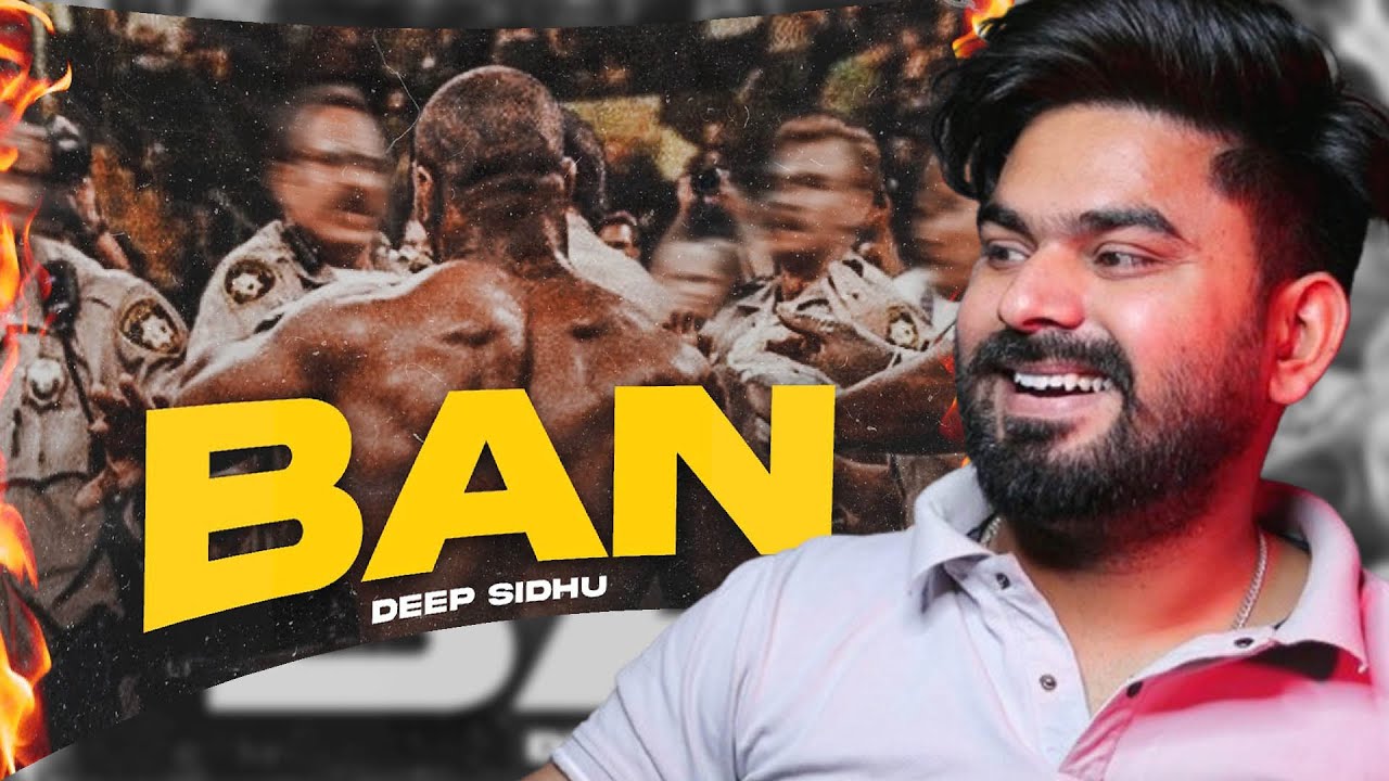 REACTION ON : BAN | DEEP SIDHU | BASSLILA | LATEST PUNJABI SONG 2025 ...