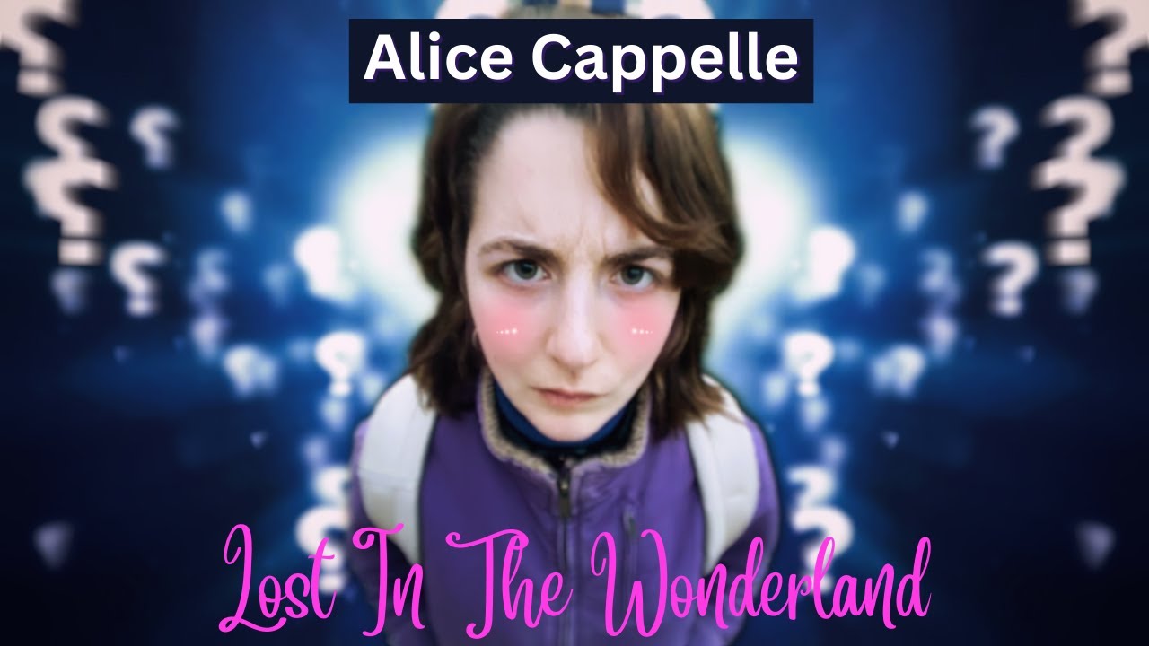 Alice Cappelle - BreadTube Intellectual Lost In The Wonderland - YouTube