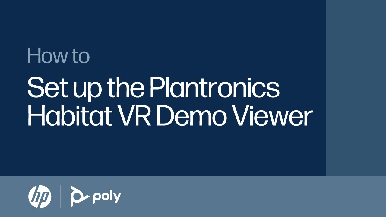 How to set up the Plantronics Habitat VR Demo Viewer | HP Support - YouTube