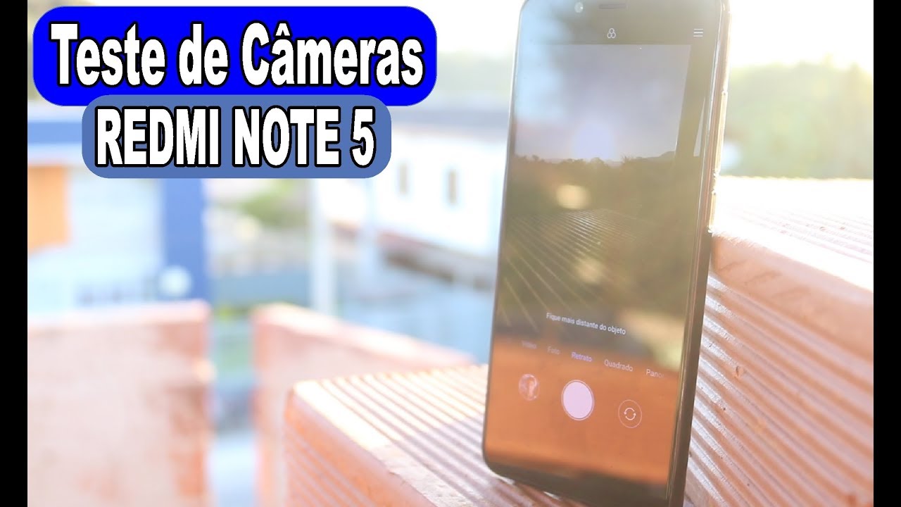 Xiaomi Redmi Note 5 AS CÂMERAS SÃO BOAS? Teste de Câmera - YouTube