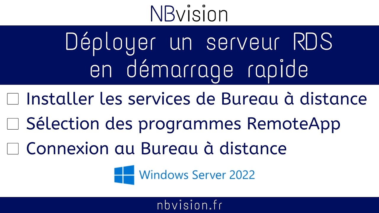 Déployer un serveur RDS en démarrage rapide sur Windows Server 2022 ...