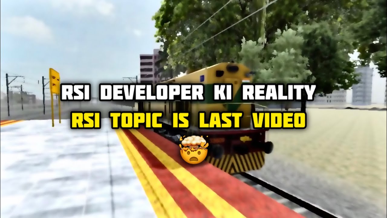 RSI DEVELOPER KI REALITY || RSI TOPIC IS LAST VIDEO UPLOAD 🤯🤯🤯 - YouTube