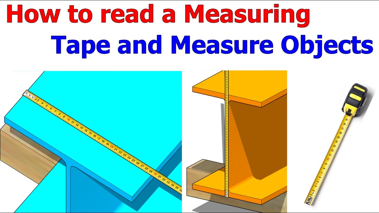 How to read a Measuring Tape and Measure Objects. - YouTube