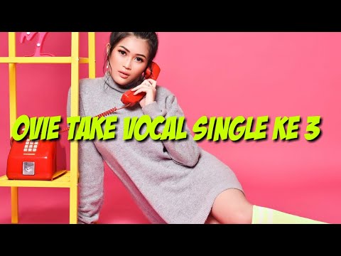 Take Vocal Single ke 3 ovie
