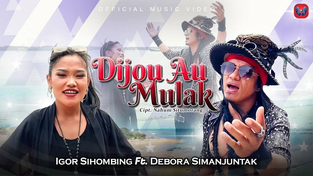 Igor Sihombing Ft Debora Simanjuntak - Dijou Au Mulak (Official Music ...