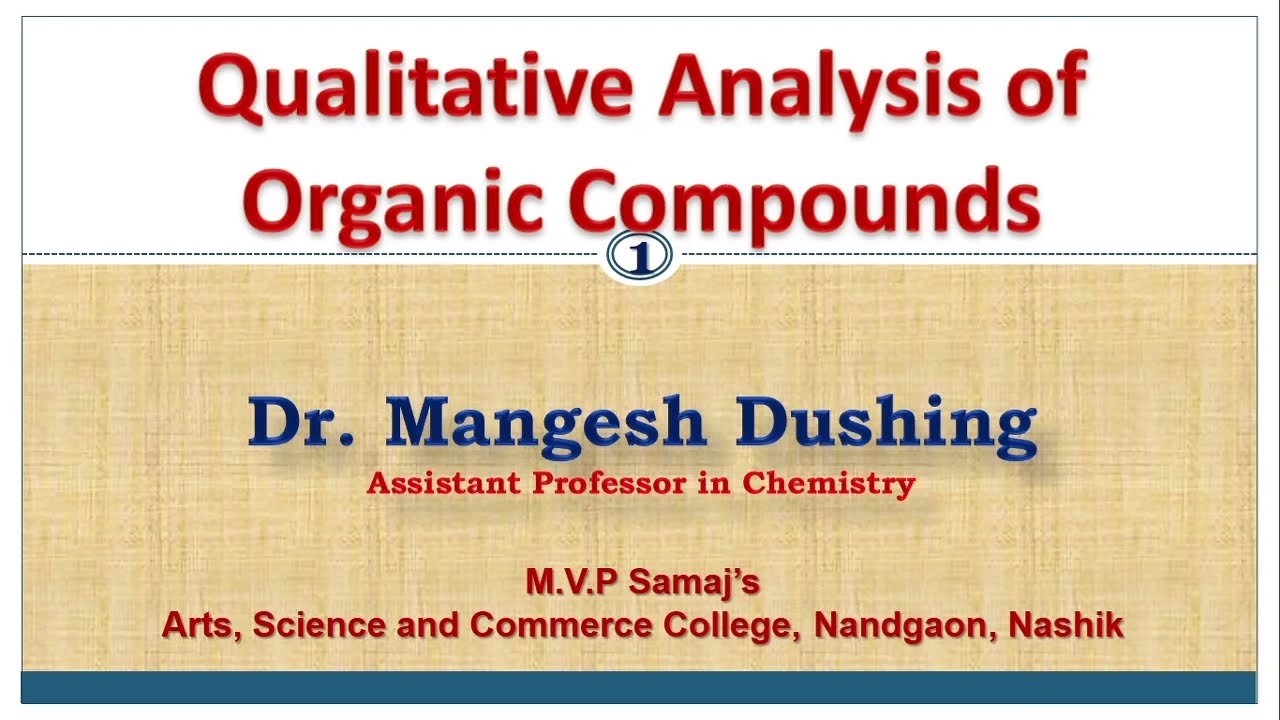 Organic Qualitative Analysis Part 1 Introduction Type Determination organic-qualitative-analysis-part-1-introduction-type-determination