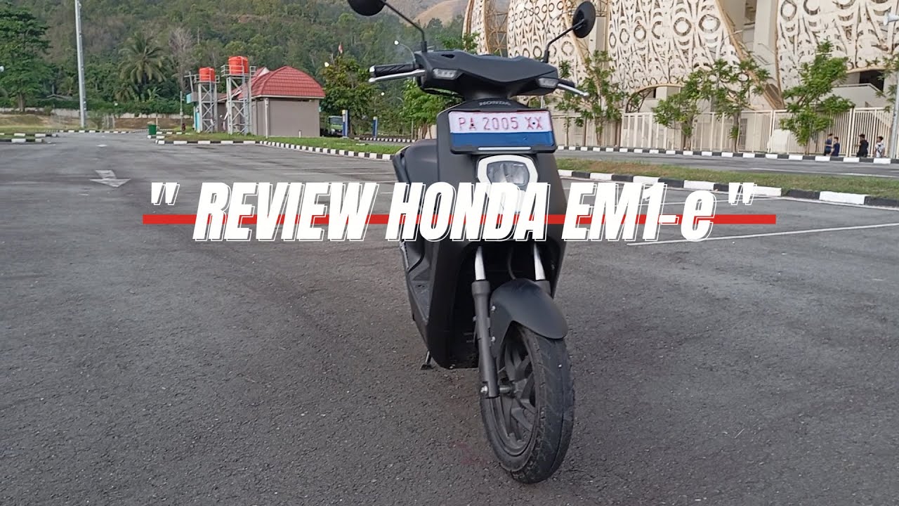 Review Tipis Honda EM1- e area Papua - YouTube
