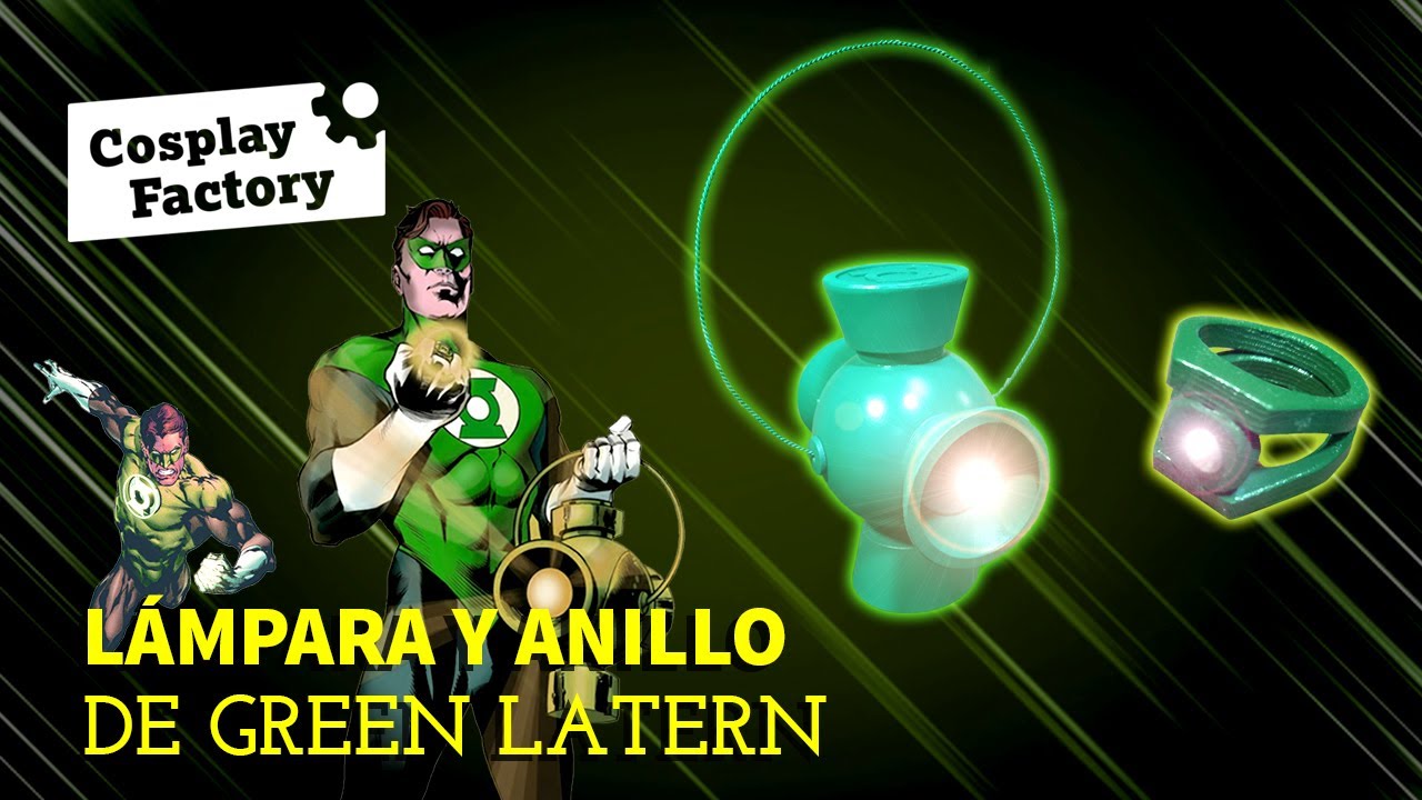 Cómo hacer la Lampara y Anillo de Linterna Verde - YouTube