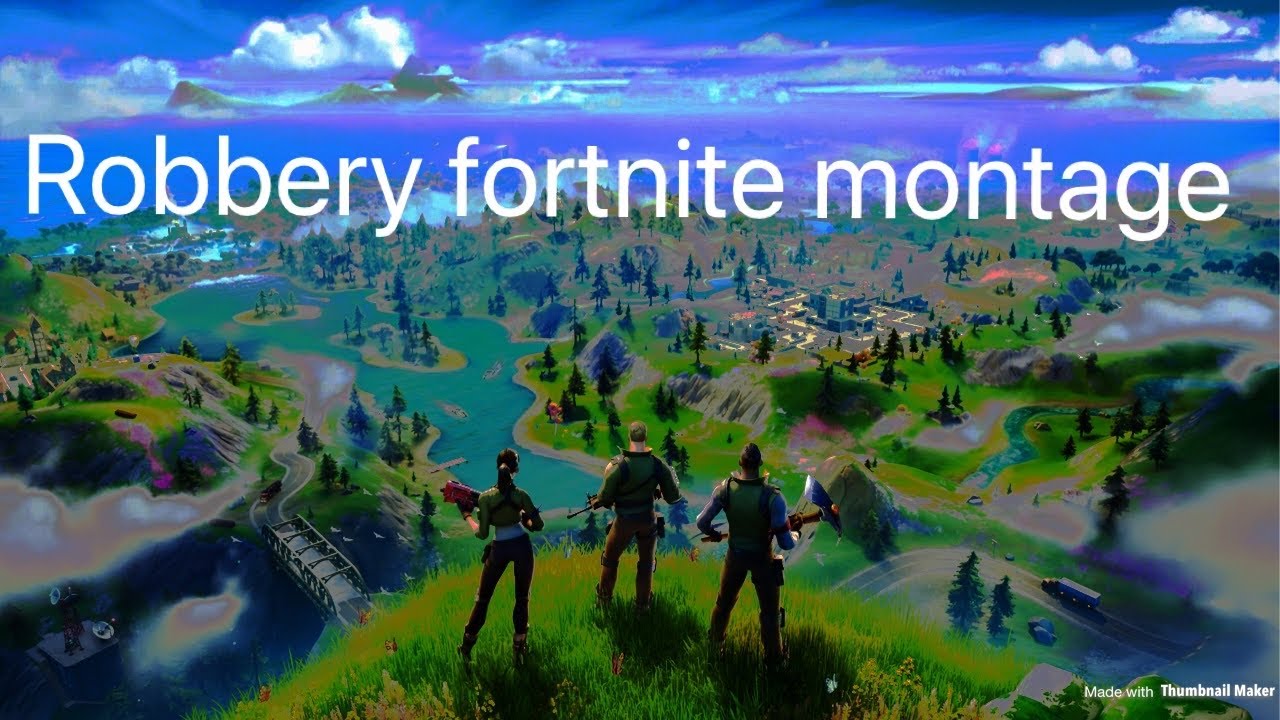 Robbery fortnite montage - YouTube