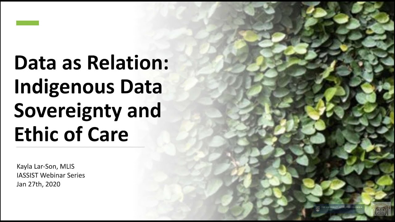 Data as Relation: Indigenous Data Sovereignty and Ethic of Care - YouTube