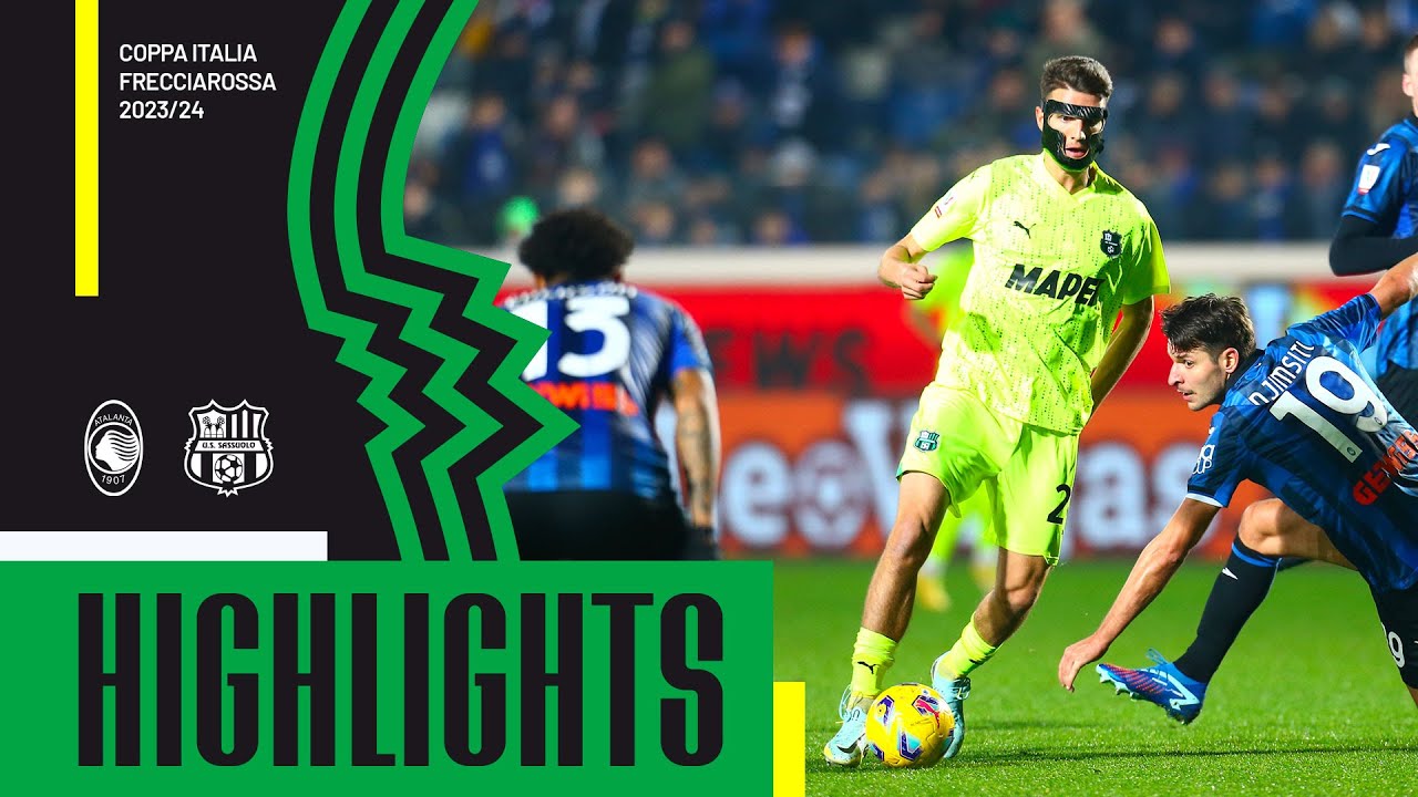 Atalanta-Sassuolo 3-1 | Highlights Coppa Italia 23/24 - YouTube