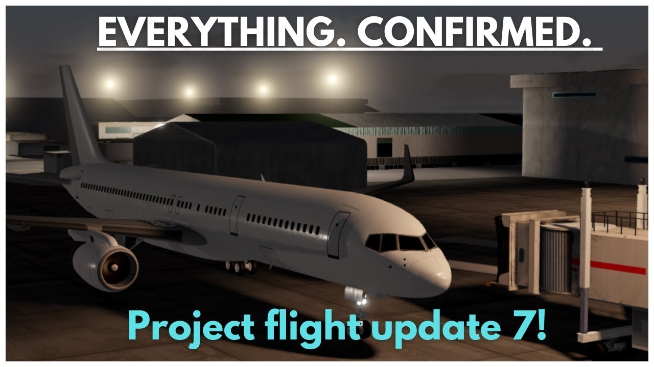 Project Flight Update 7!!! Review of Aircrafts/Airports/Physics ...