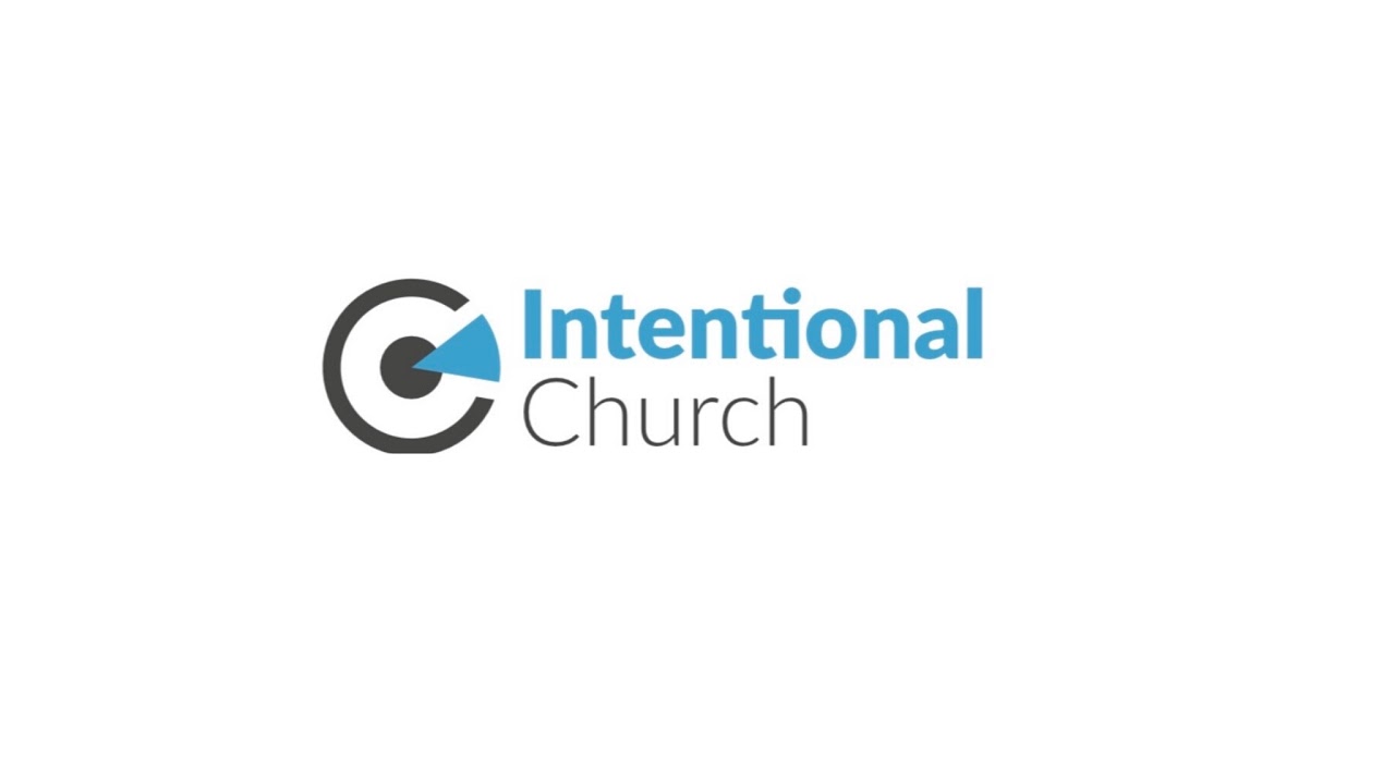 Intentional Church Live Stream - YouTube