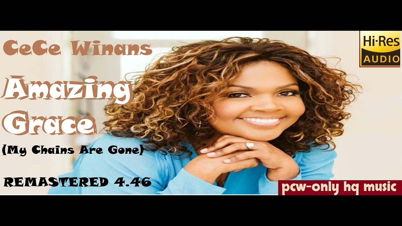 CeCe Winans - Amazing Grace - HQ REMASTERED & ENHANCED MUSIC - YouTube