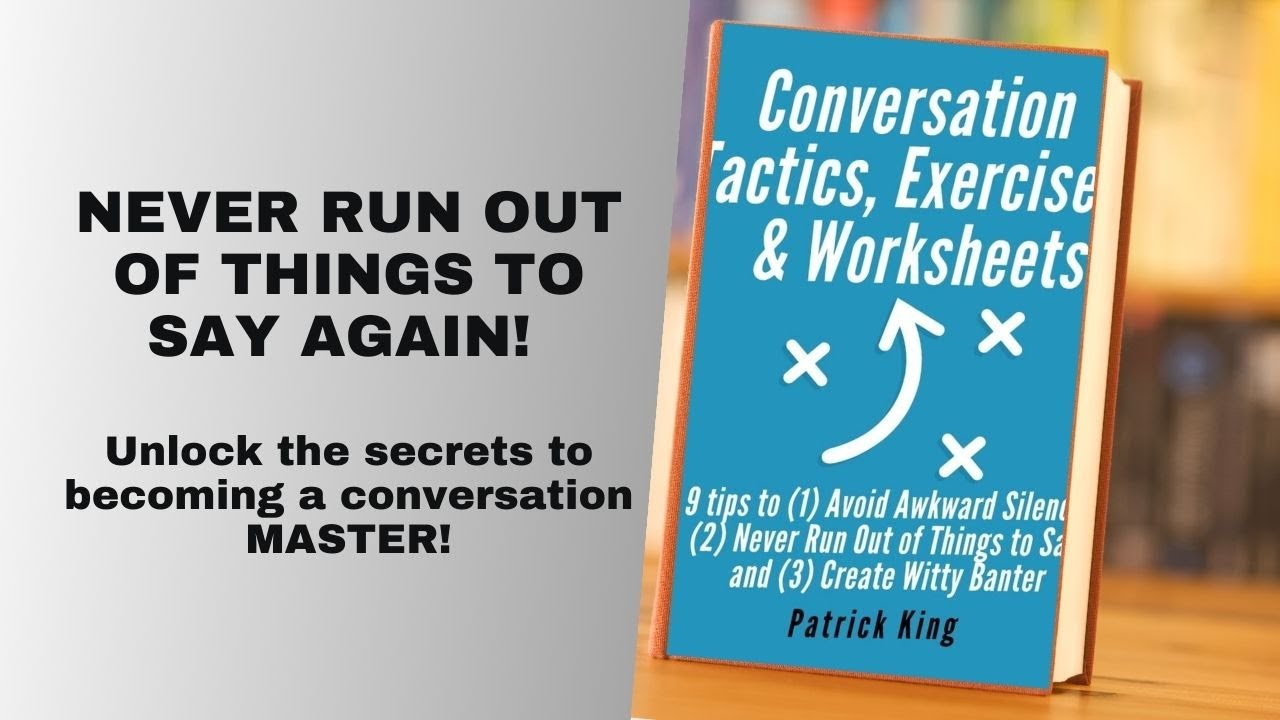 Conversation Tactics, Exercises & Worksheets Complete Audiobook from ...