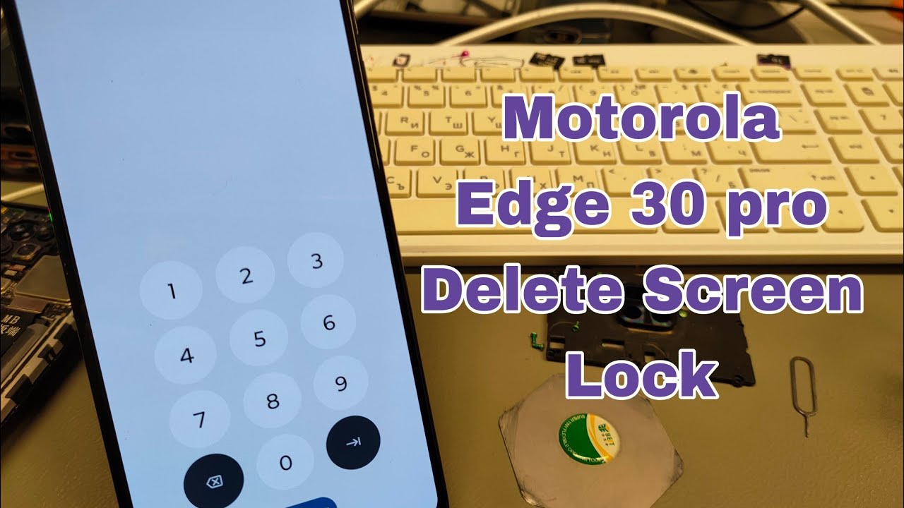 Motorola Edge 30 Pro (xt2201), Delete Pin, Pattern, Password Lock ...