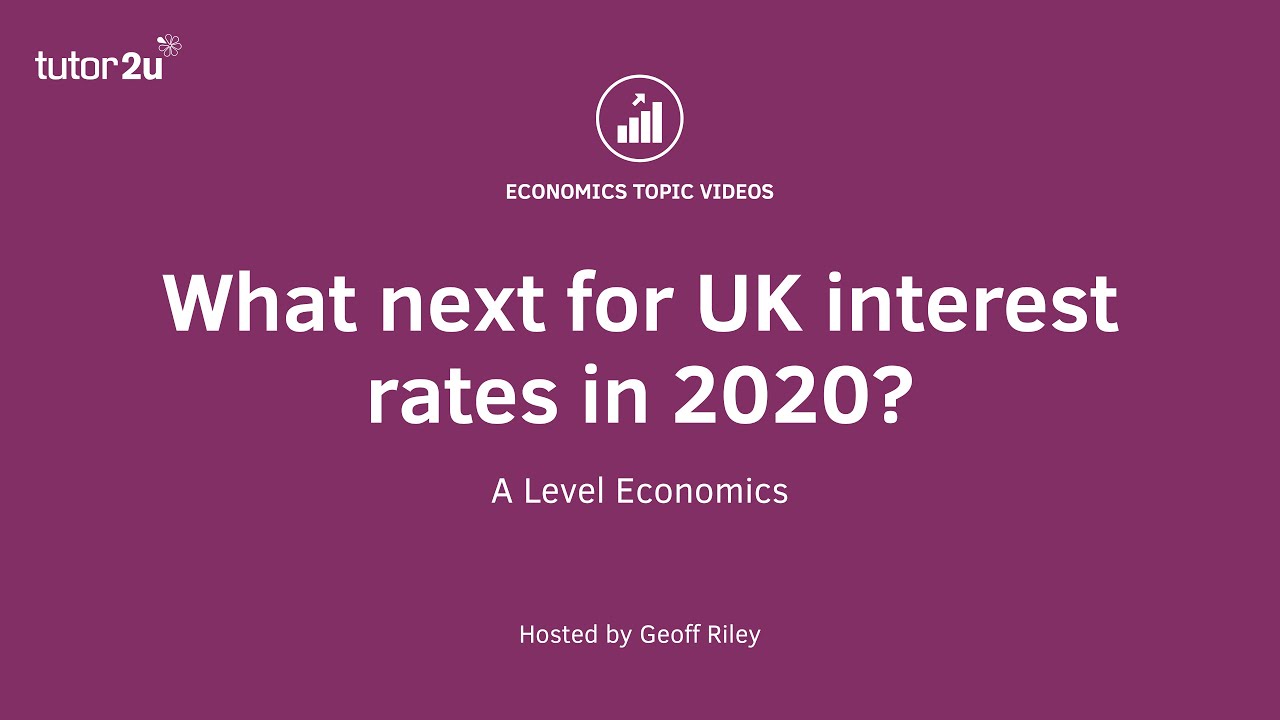 What next for UK interest rates in 2020? - YouTube