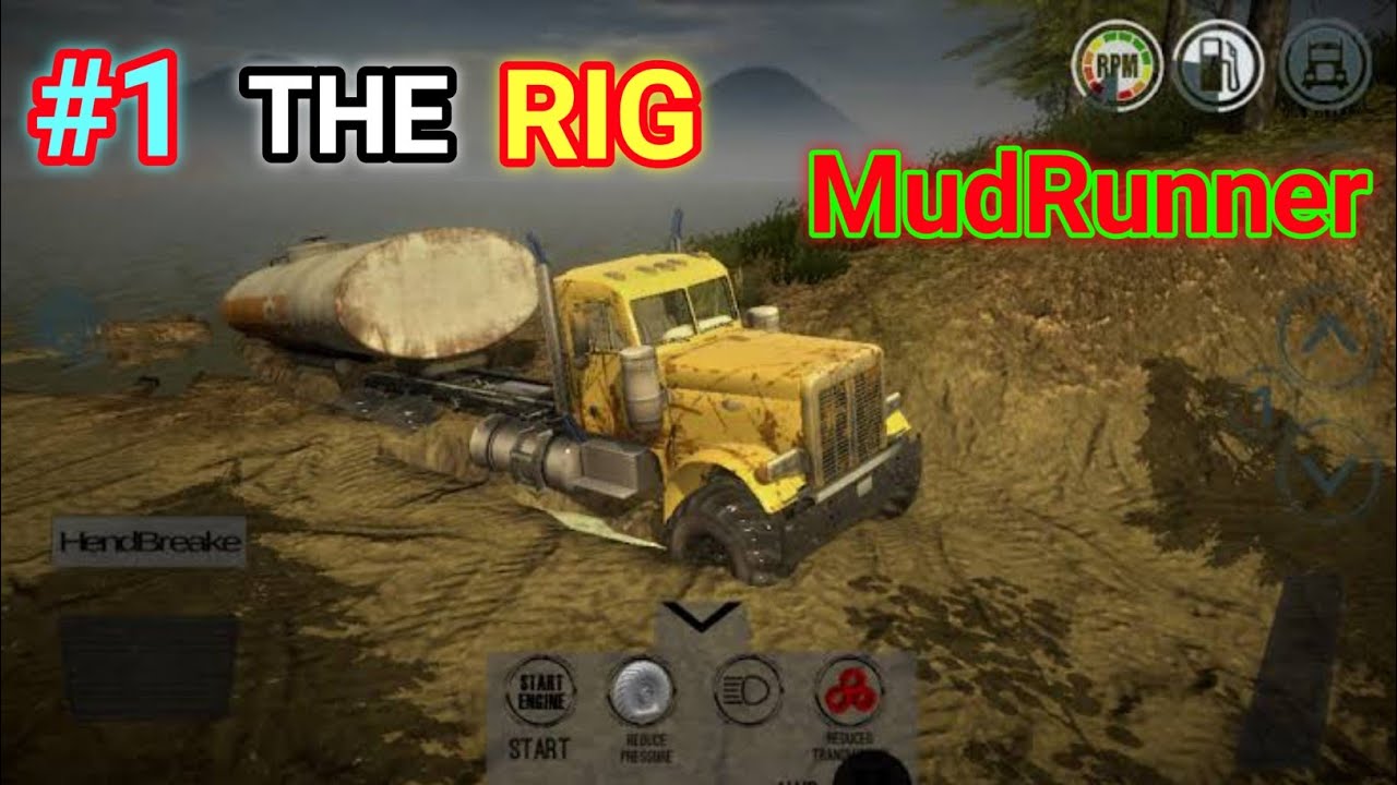 #1 Mission The Rig MudRunner This Game Is Very High Graphics Gameplay ...