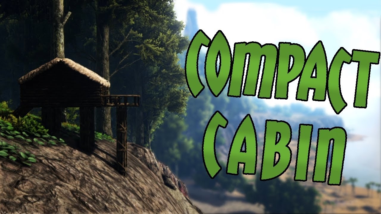 Ark Compact Cabin Build Guide! - ARK: SURVIVAL EVOLVED [PS4] - YouTube