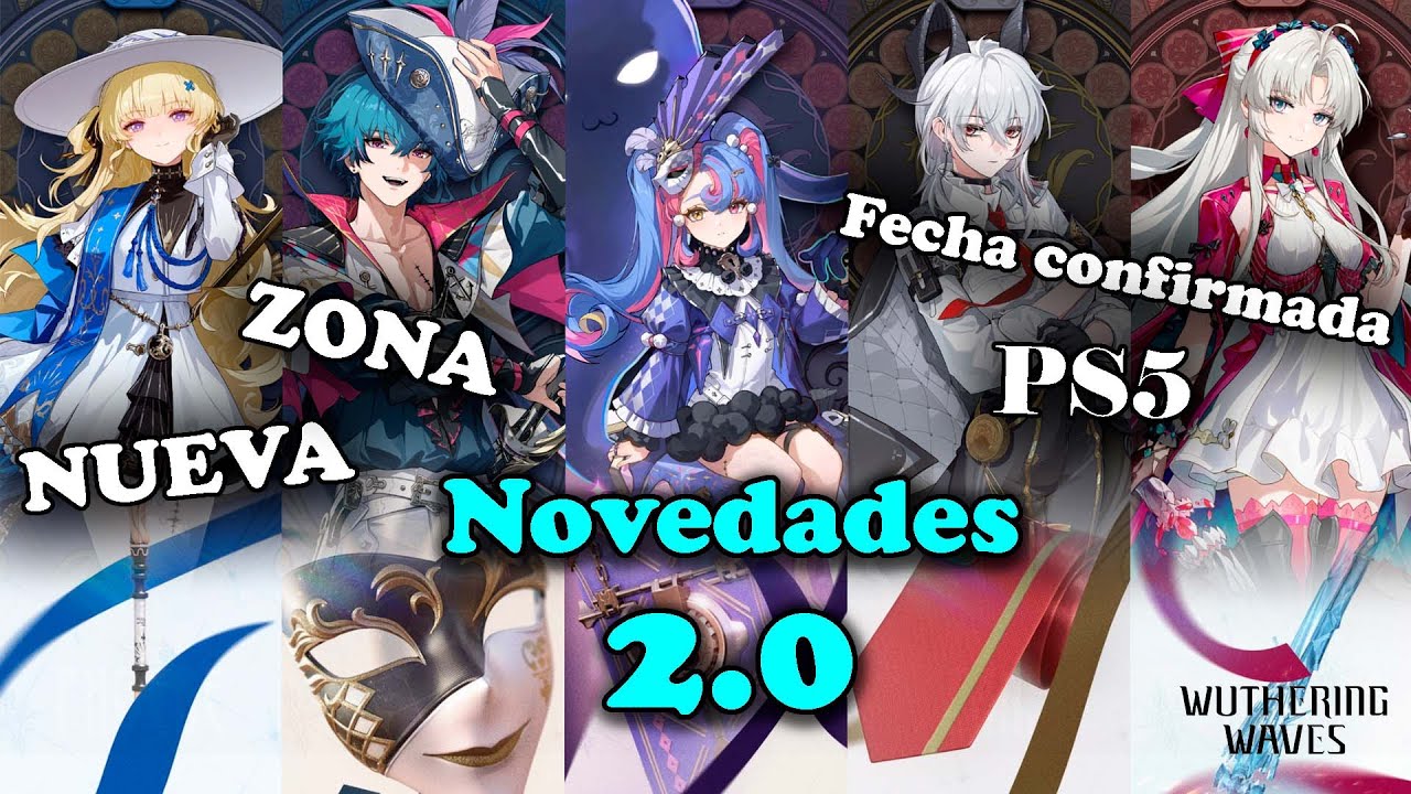 LA TROLEADA DE WUWA - Nueva info de la 2.0 y PS5 / Wuthering Waves # ...