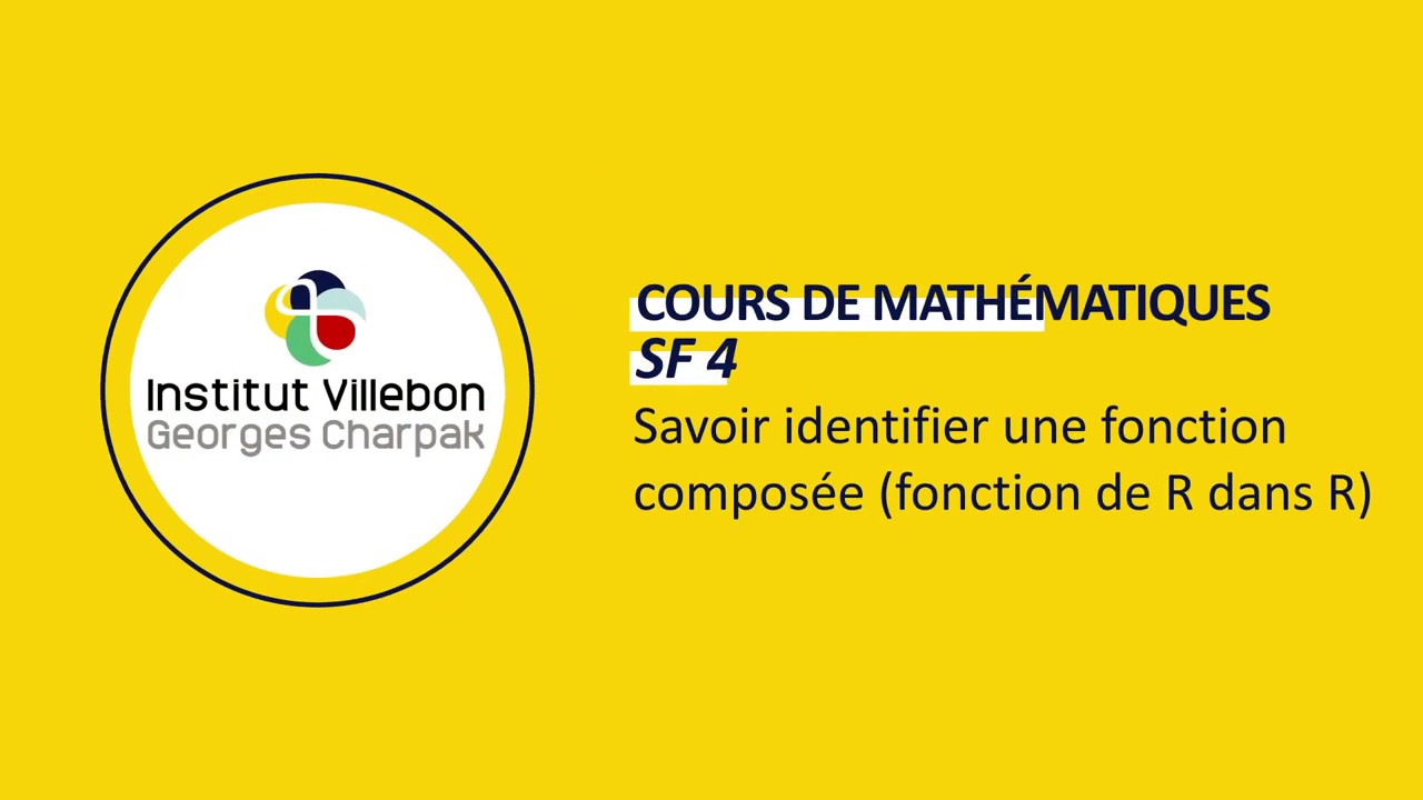 SF4 Savoir identifier une fonction composée fonction de R dans R - YouTube