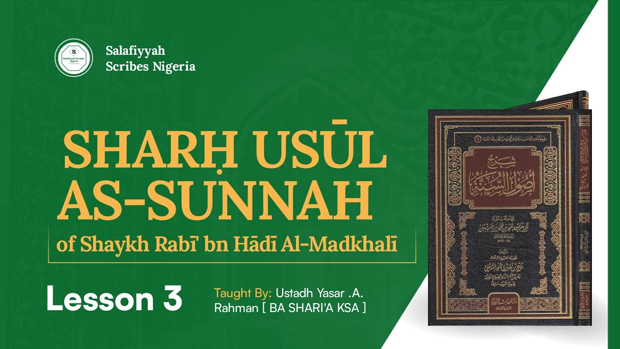 Sharh Usūl Sunnah Imam Ahmad of Shaykh Rabee’ Al-Madkhalī by Ustaadh ...
