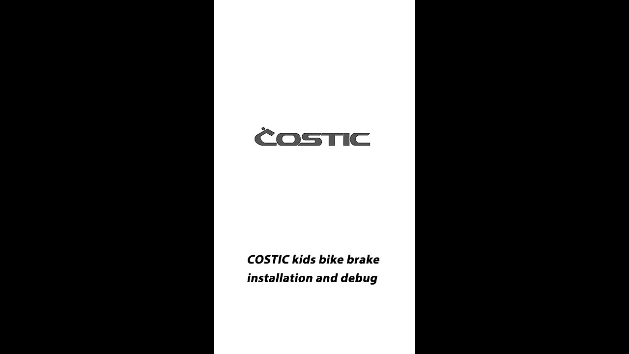 COSTIC kids bike brake installation and debug - YouTube